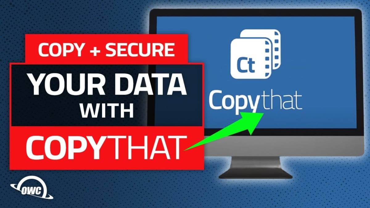 Introducing OWC Copy That – Data Management Software